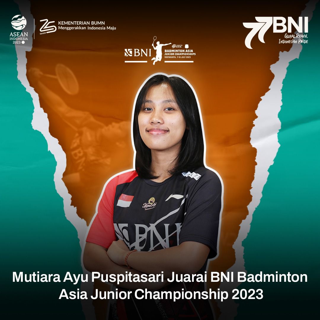 Mutiara Ayu Puspitasari Juarai Badminton Asia Junior Championship 2023 ...